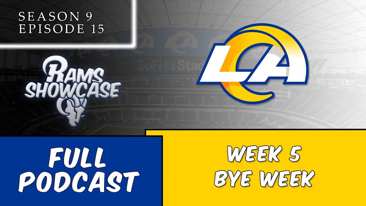 FULL PODCAST | Rams Showcase - Week 6 Bye Week - YouTube