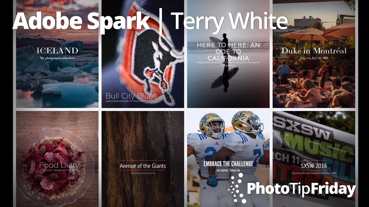 Photo Tip Friday: Terry White "Adobe Spark" - YouTube