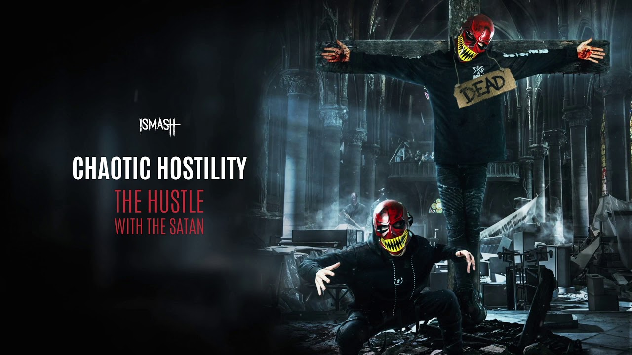 Chaotic Hostility x The Satan - The Hustle - YouTube