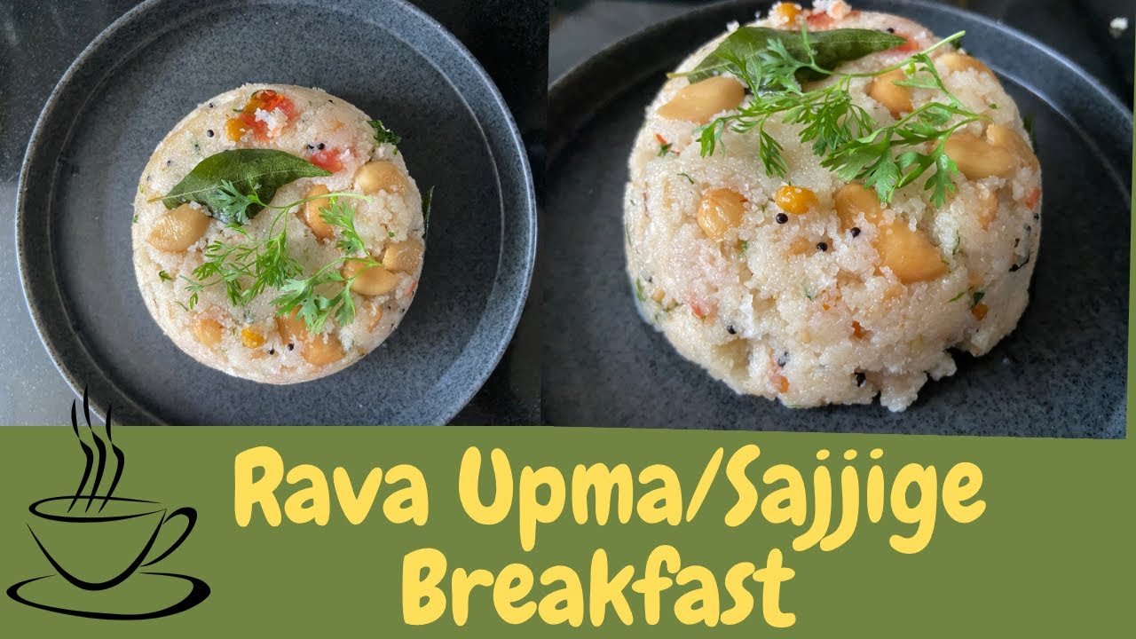 Rava Upma/Sajjige/Uppitu Breakfast. Mangalore/Udupi style - YouTube