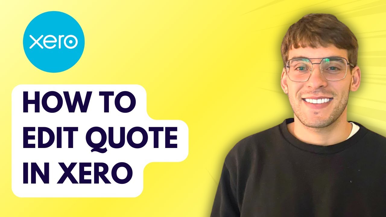 How to Edit Quote in Xero [2026 Full Guide] - YouTube