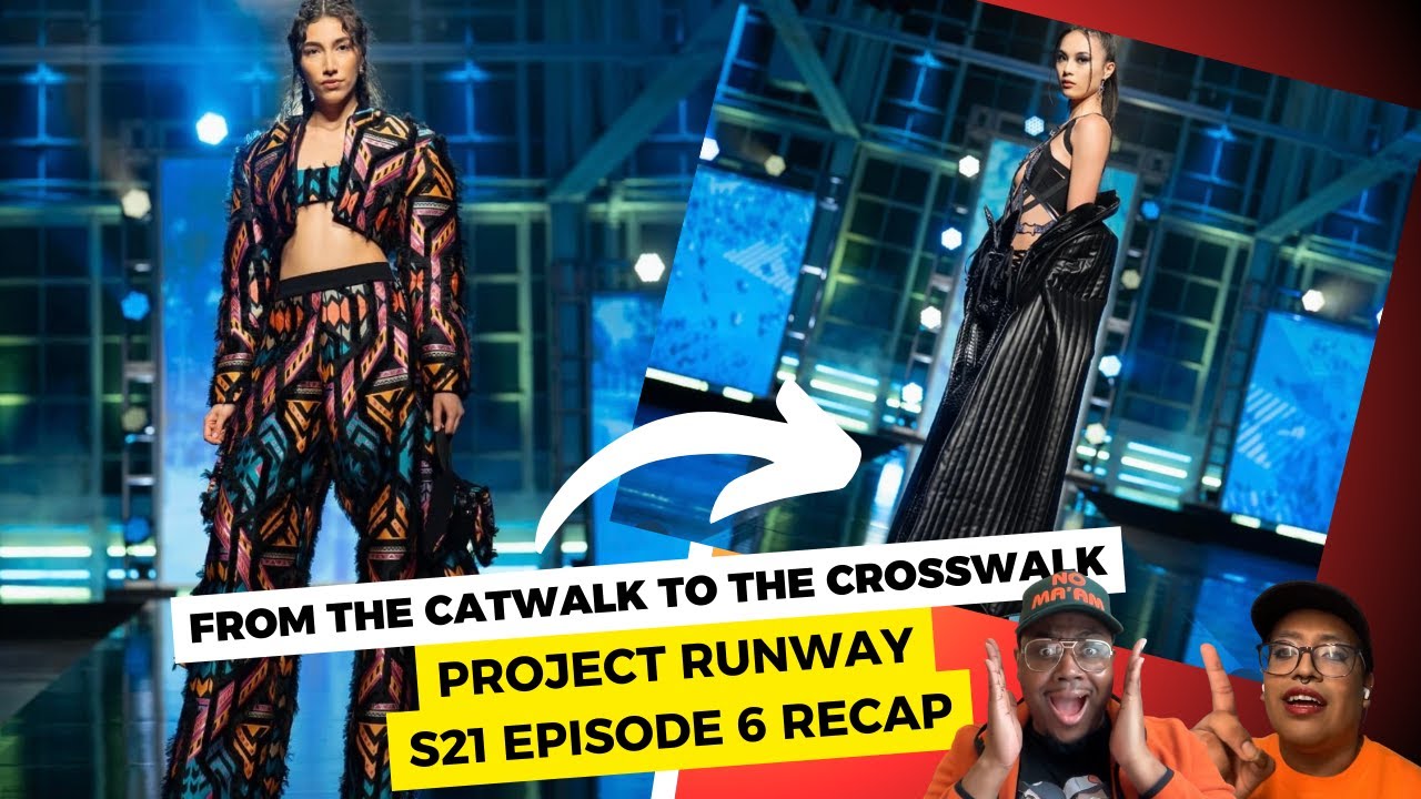 From the Catwalk to the Crosswalk: Project Runway s21 episode 6 recap ...