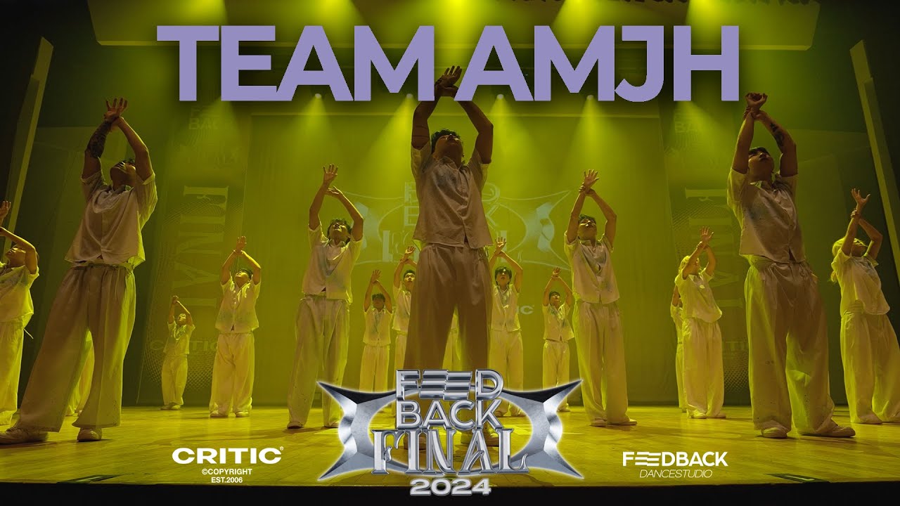 Team AMJH | 2024 FEEDBACK DANCE COMPETITION FINAL | 2024 피드백파이널 | LOW ...