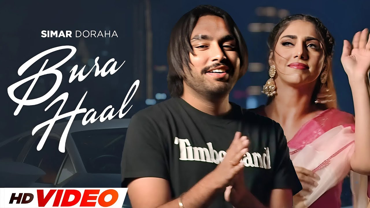 Bura Haal (HD Video) | Simar Doraha | Enzo | Latest Punjabi Songs 2025 ...