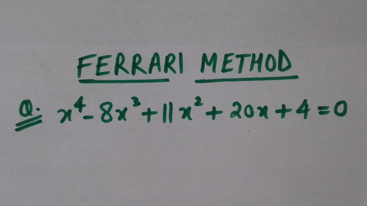 Ferrari Method Q.5 Mathematics - YouTube