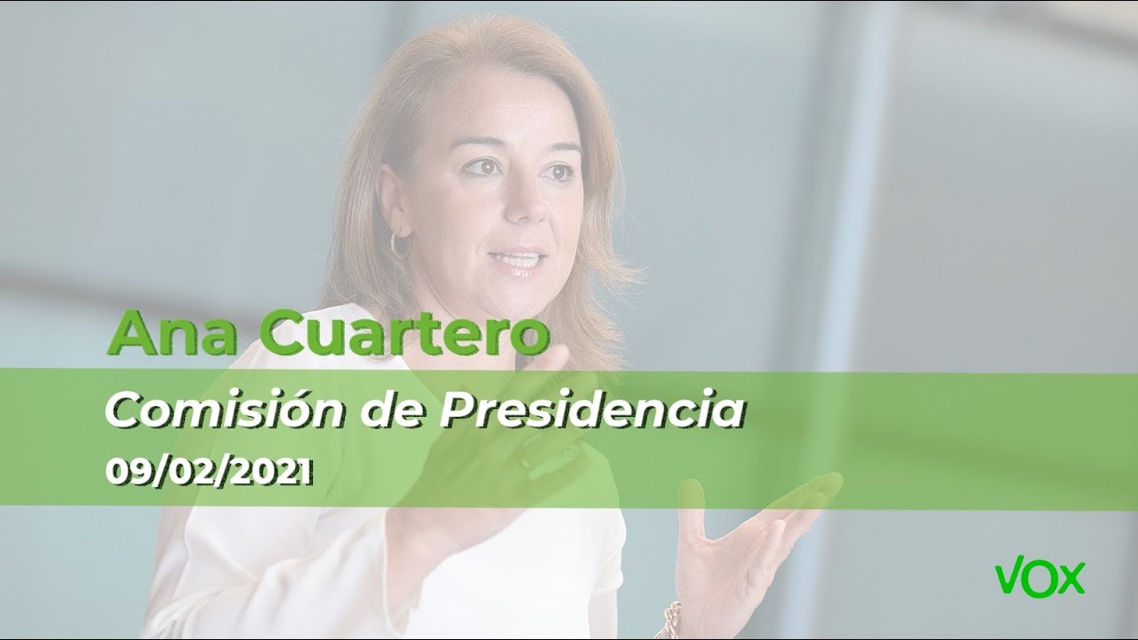 Ana Cuartero, Sesión de la Comisión de Presidencia 09 de Febrero 2021 ...