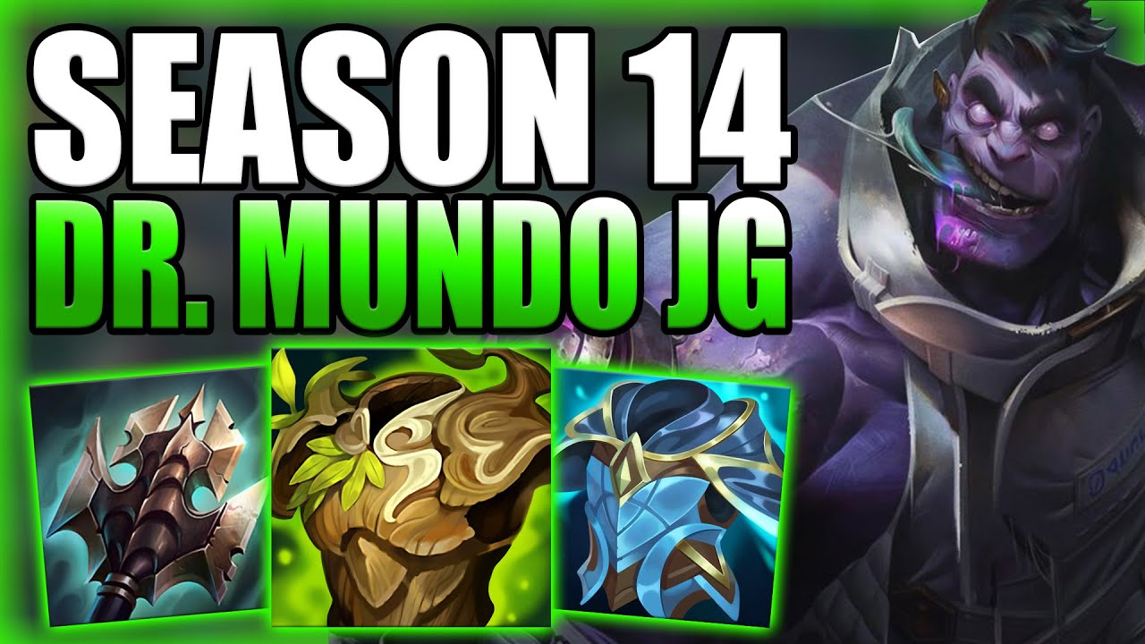 THIS IS HOW YOU PLAY DR. MUNDO JUNGLE AFTER THE SEASON 14 CHANGES ...