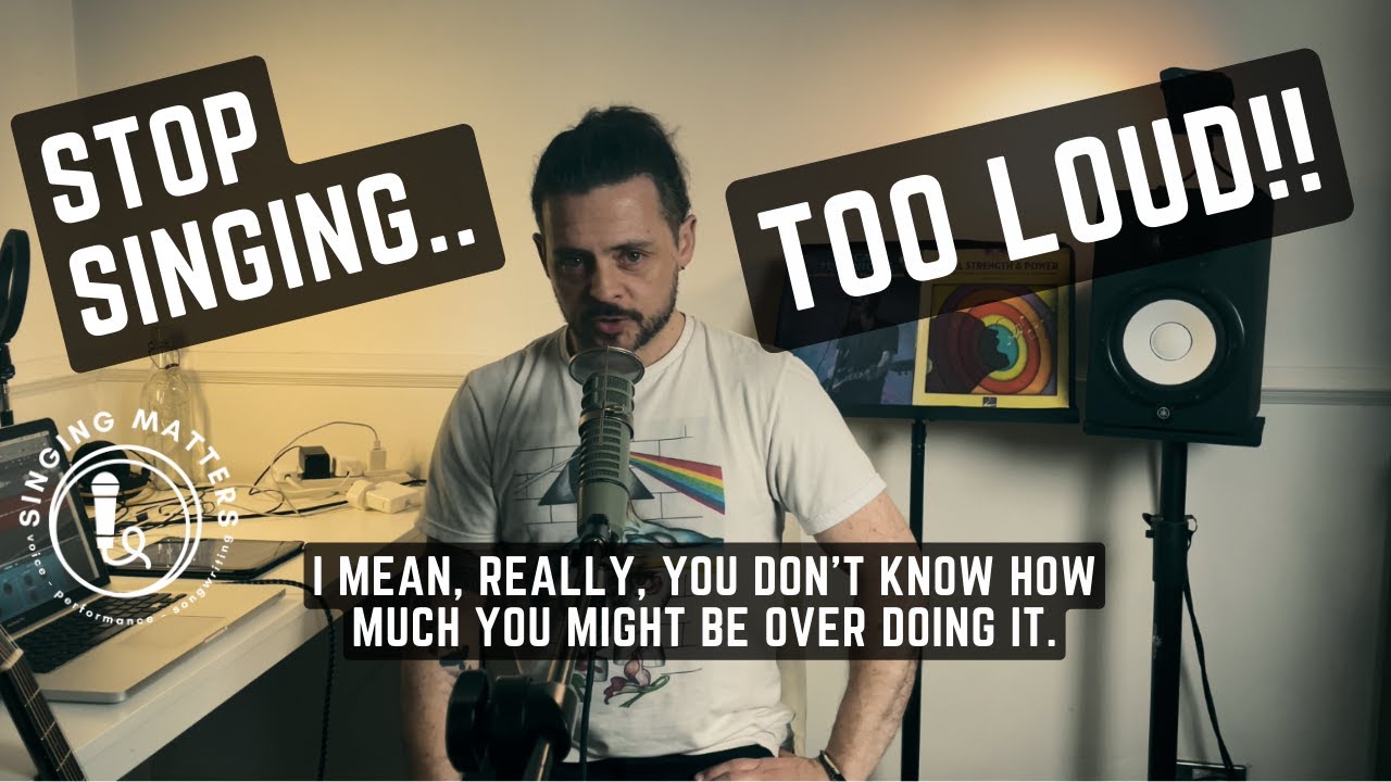 Stop Singing Too LOUD! - YouTube