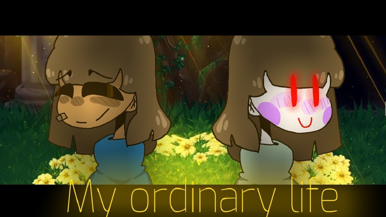 My ordinary life meme { Undertale} - YouTube