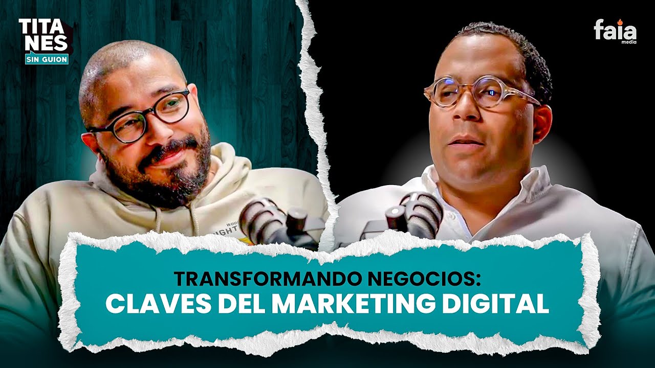 DOMINANDO EL DIGITAL MARKETING FT. ALEJANDRO MATOS - TITANES SIN GUION - YouTube