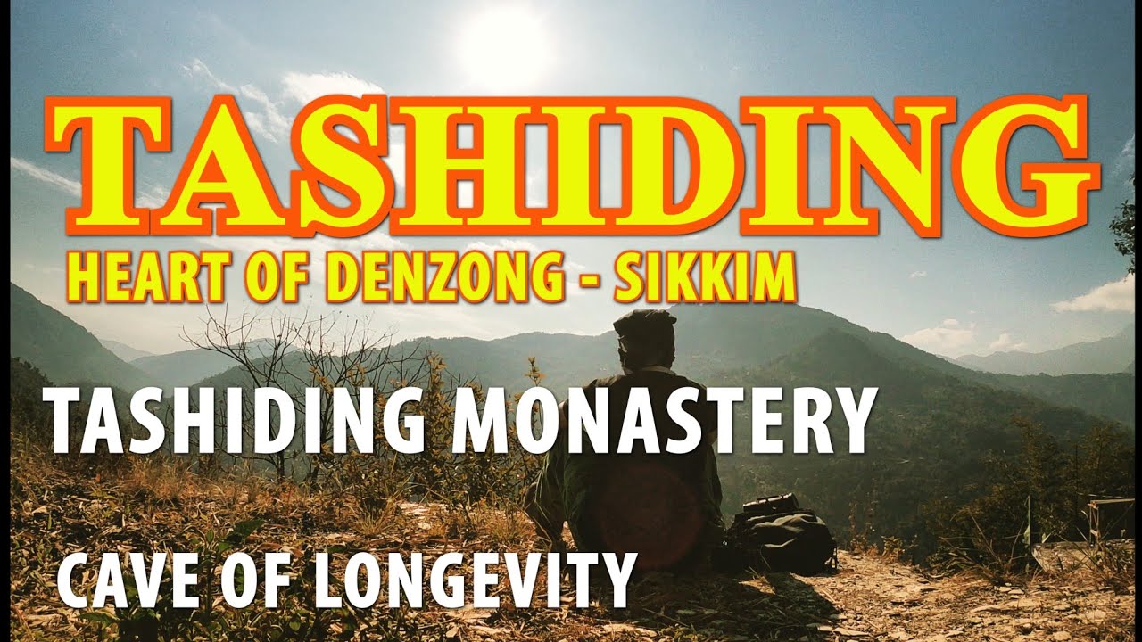 TASHIDING | TASHIDING MONASTERY | TASHIDING VILLAGE WEST SIKKIM | WEST ...