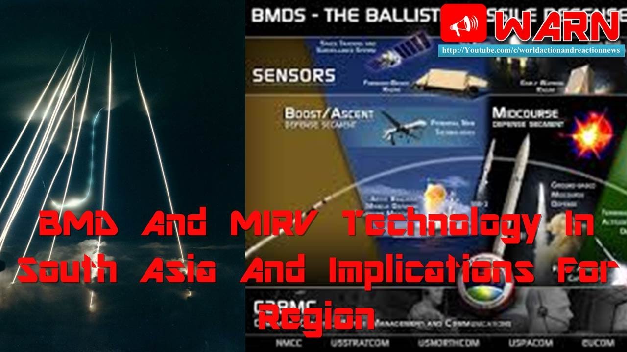 BMD And MIRV Technology In South Asia - YouTube
