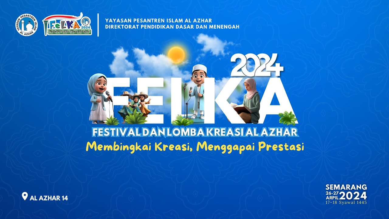 FELKA TAHUN 2024 SD ISLAM AL AZHAR 14 SEMARANG - YouTube