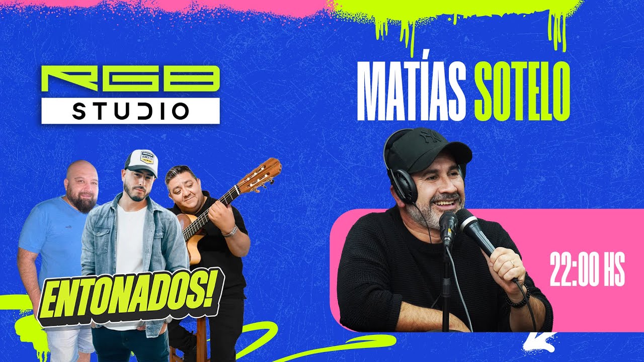 ENTONADOS #16 I MATIAS SOTELO Y LOS CONTINUADOS - YouTube