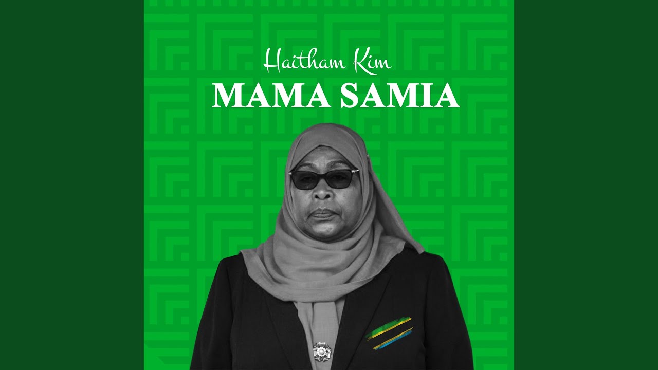 Mama Samia - YouTube