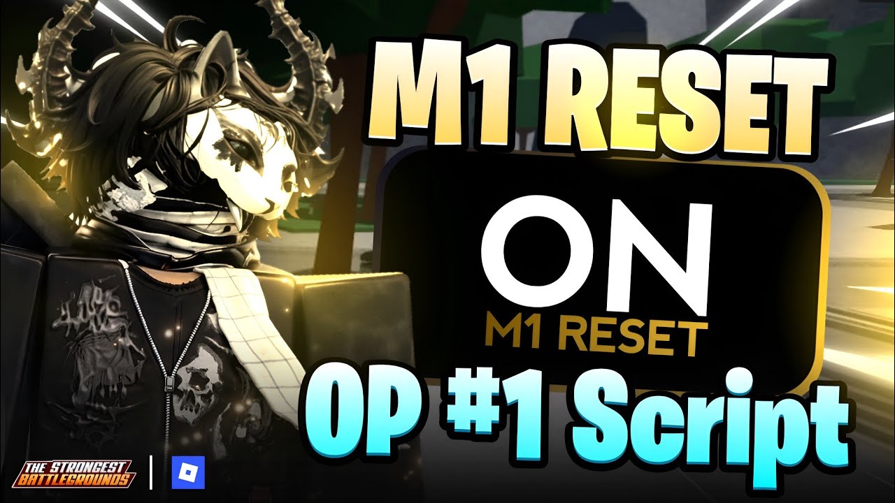 *OVERPOWERED* M1 RESET SCRIPT 🔥 | THE STRONGEST BATTLEGROUNDS - TSB ...