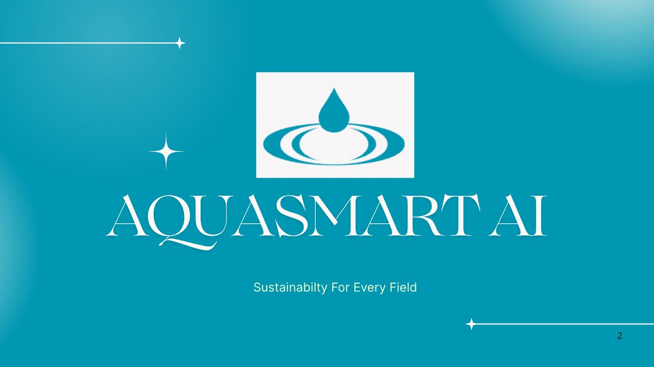 AquaSmart AI: Revolutionizing Irrigation – Save 35% Water & Boost Crop ...