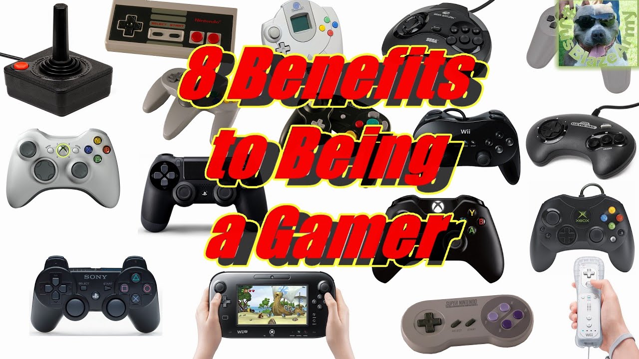 8 Benefits Of Being A Gamer - YouTube