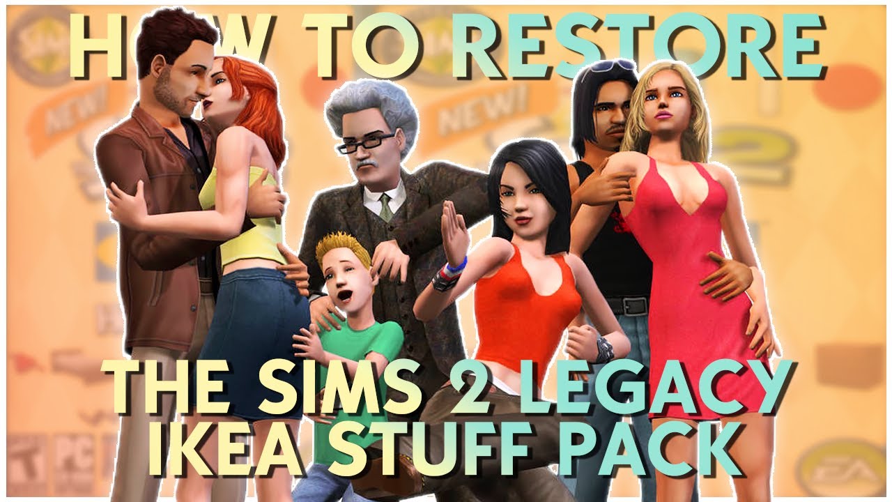 How to RESTORE The IKEA Stuff Pack! (Sims 2 Legacy Collection) 💛 - YouTube