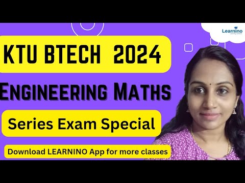 KTU BTECH 2024 - Maths Important points regarding Series Exam Module 1 ...