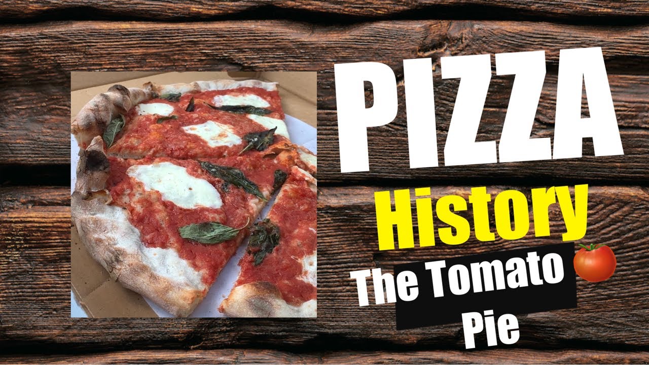 Pizza History: The Tomato Pie 🍅 - YouTube