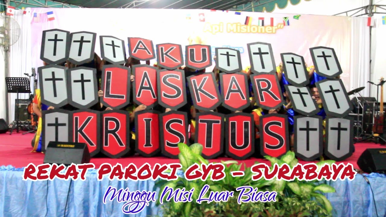 LASKAR KRISTUS - REKAT GYB SURABAYA --- MINGGU MISI LUAR BIASA - YouTube
