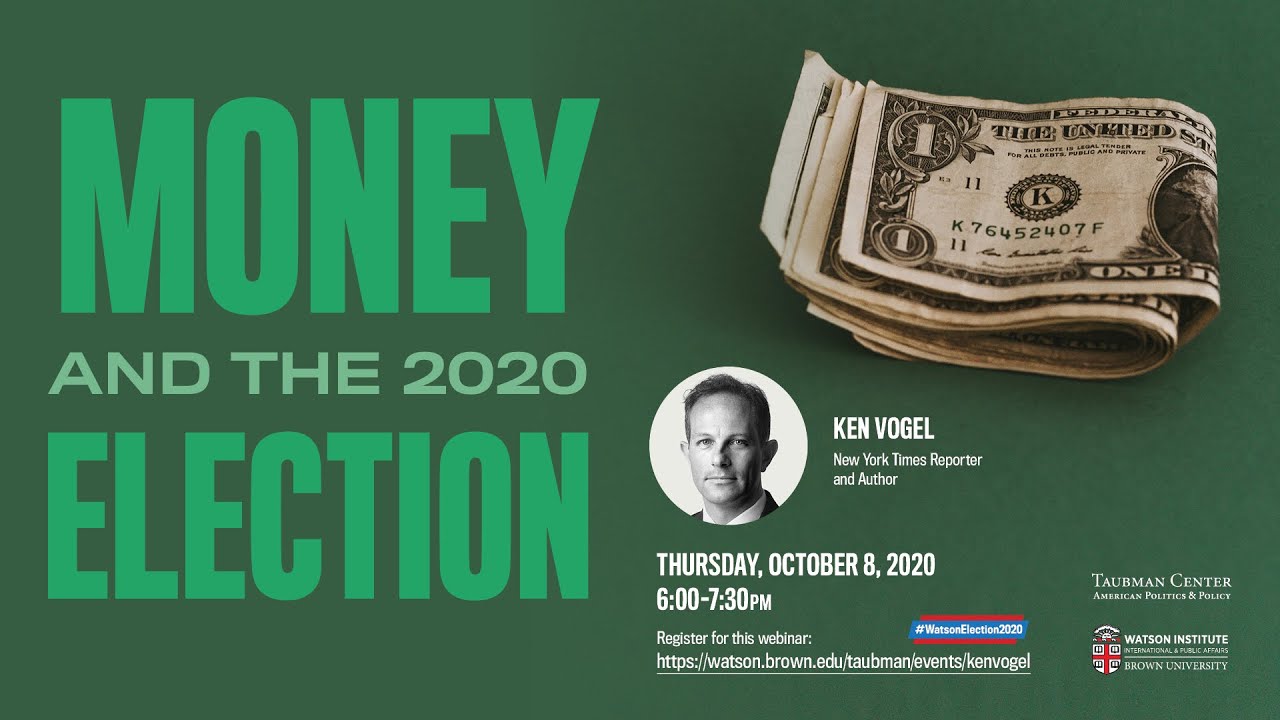 Ken Vogel — Money and the 2020 Election - YouTube