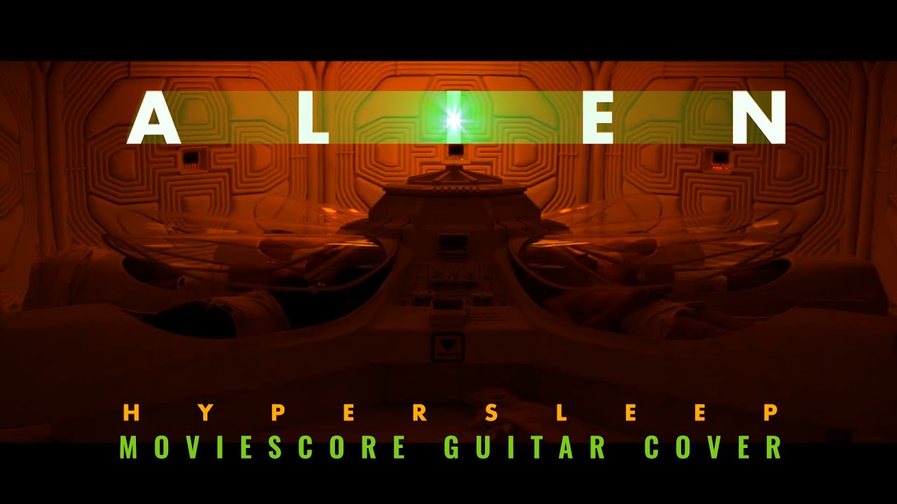 ALIEN moviescore guitar cover 🎸 Hypersleep theme - YouTube