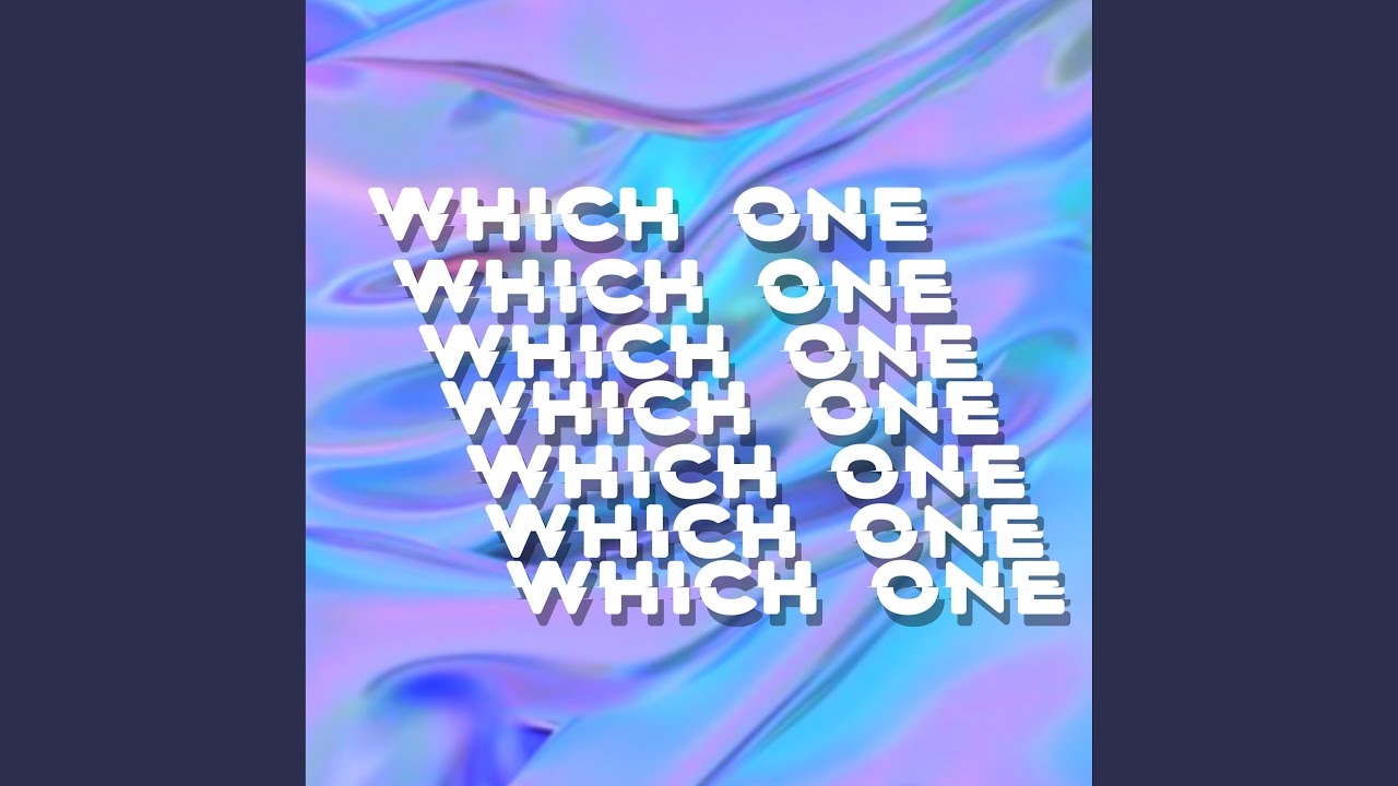 Which One - YouTube