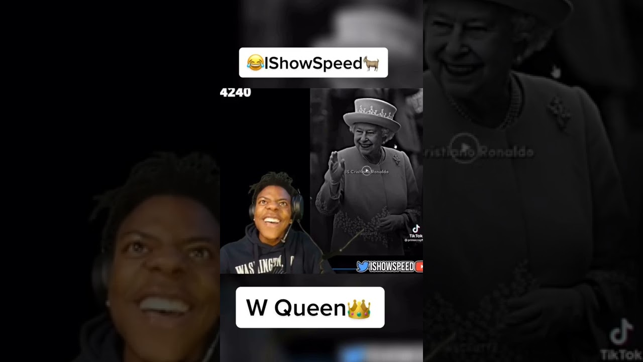 IShowSpeed W QUEEN!! RIP!! - YouTube