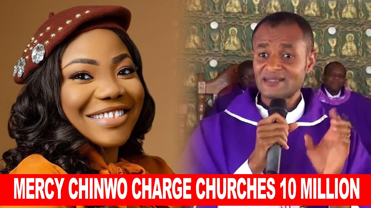 Mercy Chinwo Collects N10 Million From Churches To Perform Rev Father ...