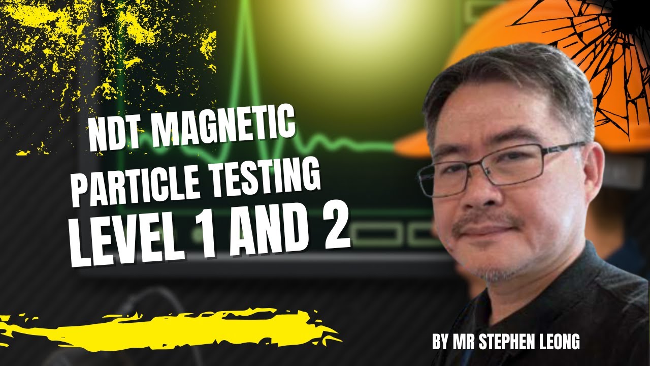 Magnetic Particle Testing (MT) NDT LEVEL 1 & LEVEL 2 - YouTube