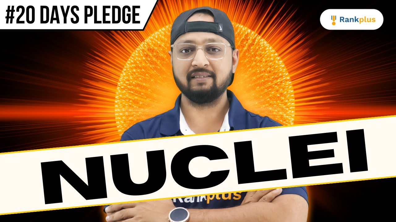 Nuclei | Physics 20 Days Pledge| CBSE Class 12 NCERT | Arpit Sir ...