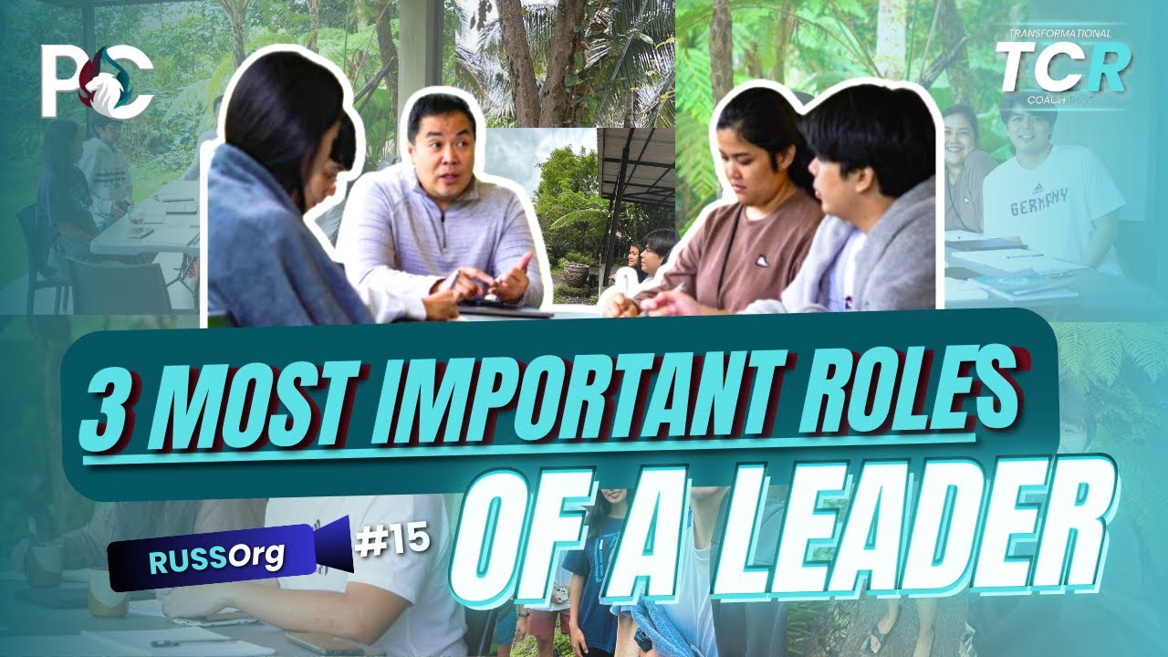 RussOrg #15 | 3 Most Important Roles Of A Leader - YouTube