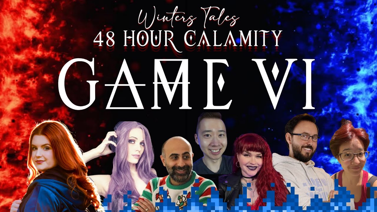 48 Hour Calamity | Game 6 | "The Sword of Desire" - YouTube