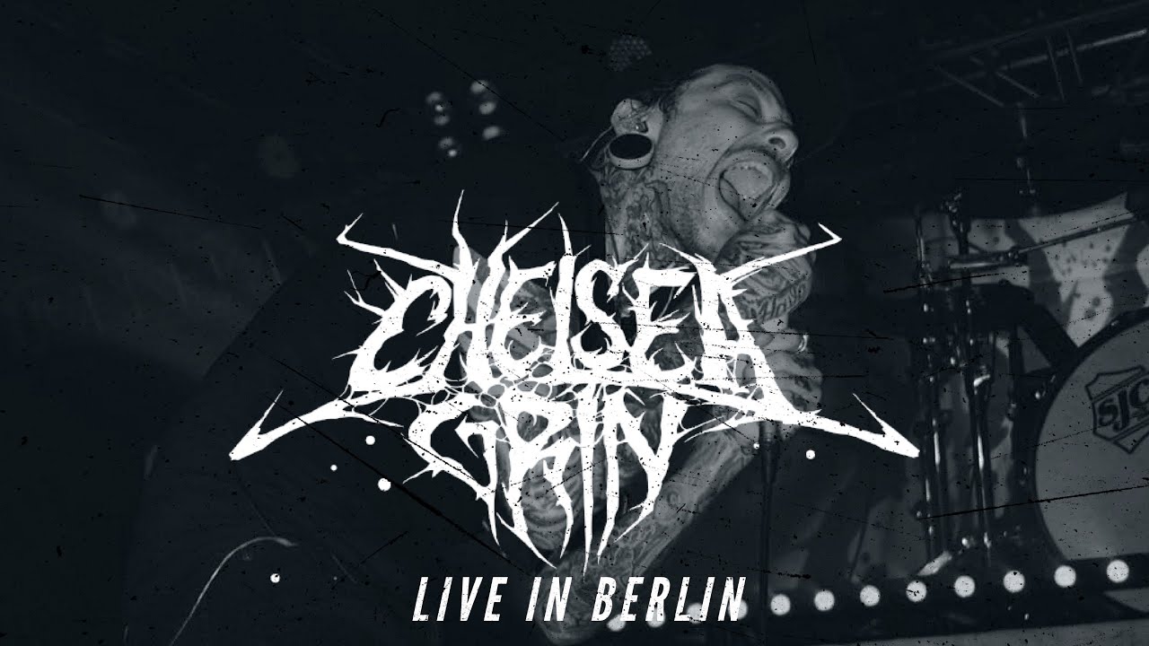 CHELSEA GRIN live in Berlin [CORE COMMUNITY ON TOUR] - YouTube
