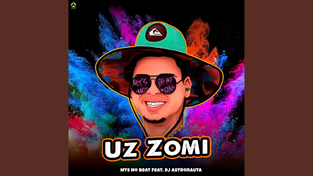 Uz Zomi (feat. DJ ASTRONAUTA) - YouTube Music