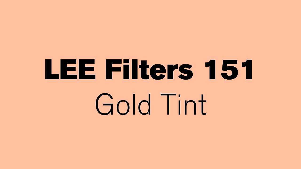 LEE Filters 151 - Gold Tint screen (Color Filters) - 10 hours 4K Color ...