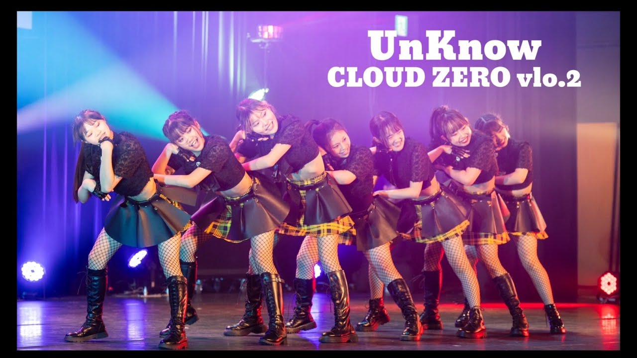 【UnKnow】~CLOUD ZERO vol,2~ - YouTube
