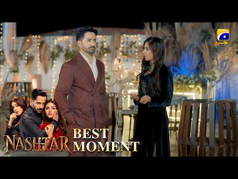 Nashtar Episode 01 | 𝐁𝐞𝐬𝐭 𝐌𝐨𝐦𝐞𝐧𝐭 𝟎𝟐 | Danish Taimoor - Anmol Baloch | Har Pal Geo