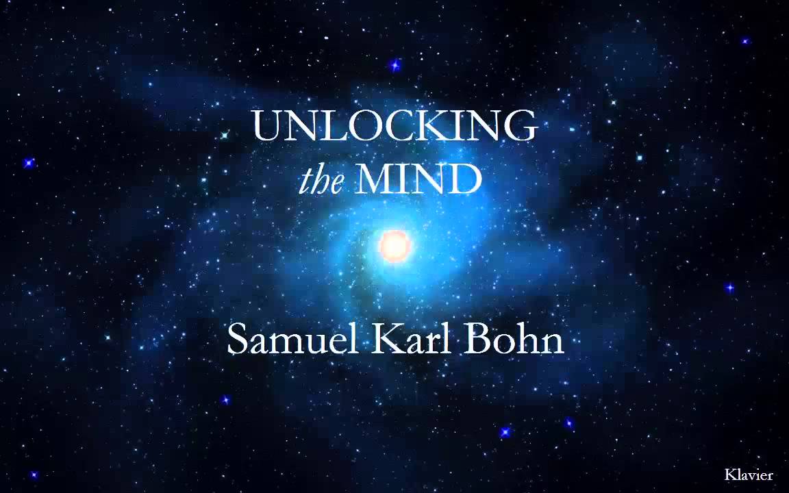Unlocking the Mind - Samuel Karl Bohn | Extended Version - YouTube