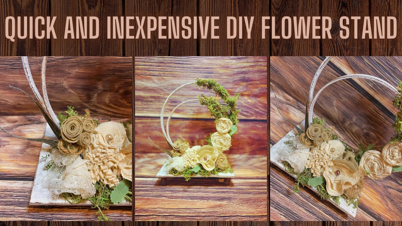 QUICK AND INEXPENSIVE DIY FLOWER STAND. SPRING/SUMMER DECOR. - YouTube