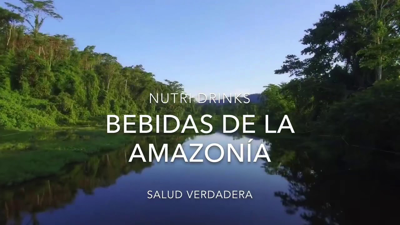 Nutri Drinks - BEBIDAS DE LA AMAZONIA - YouTube