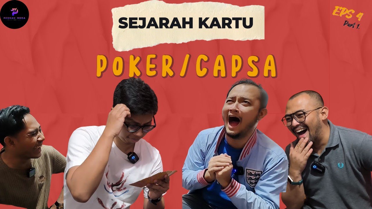 SEJARAH KARTU?. POKER/CAPSA - Eps 4 - Part 1. - YouTube