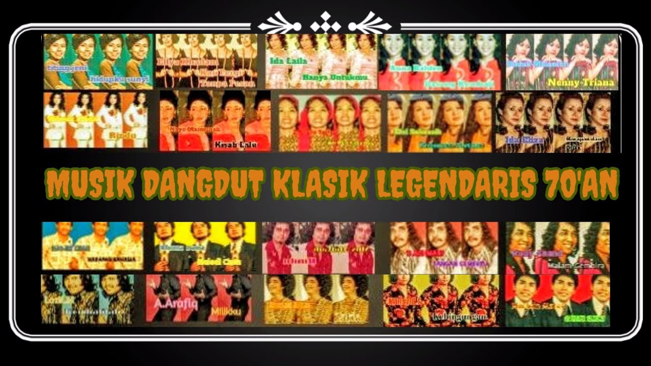PENYANYI ASLI DANGDUT KLASIK LEGENDARIS ERA 70'AN - YouTube