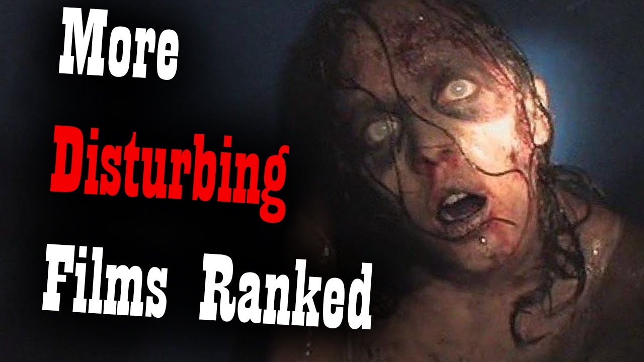 Ranking the Most Unsettling Films: A Descent Into Disturbing Cinema ...
