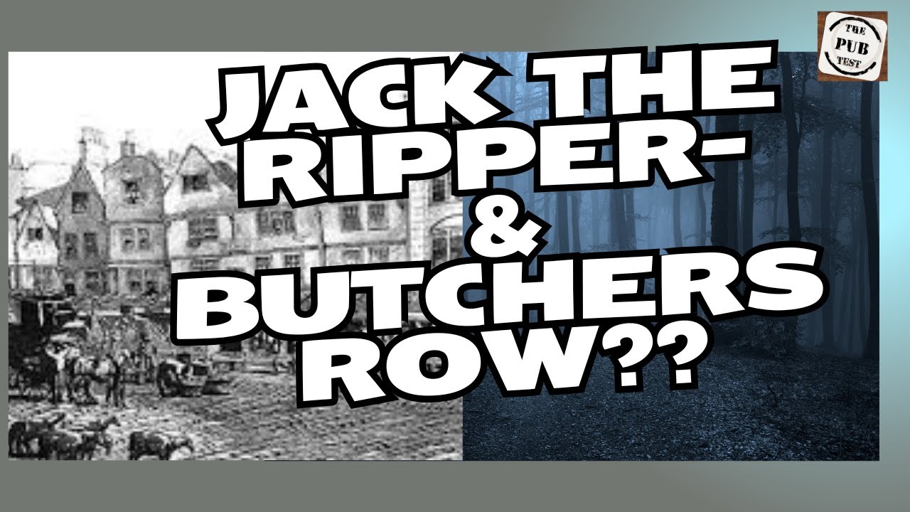 Why was Butchers Row of interest in the Jack the Ripper Saga???? - YouTube