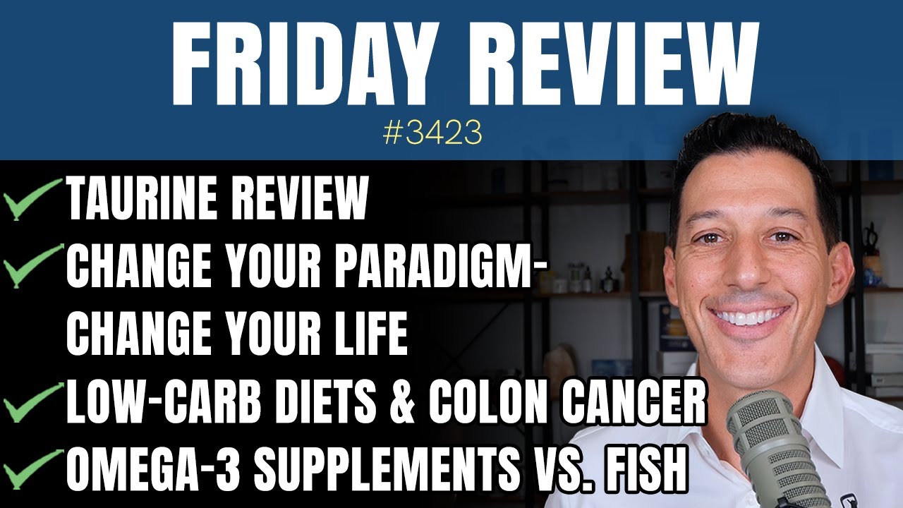 Taurine Review, Change Your Paradigm, Low-Carb Diets & Colon Cancer ...