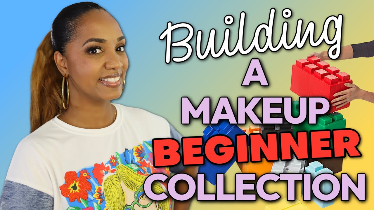 Let's Build A Beginner Makeup Collection! Tips And Recommendations On ...