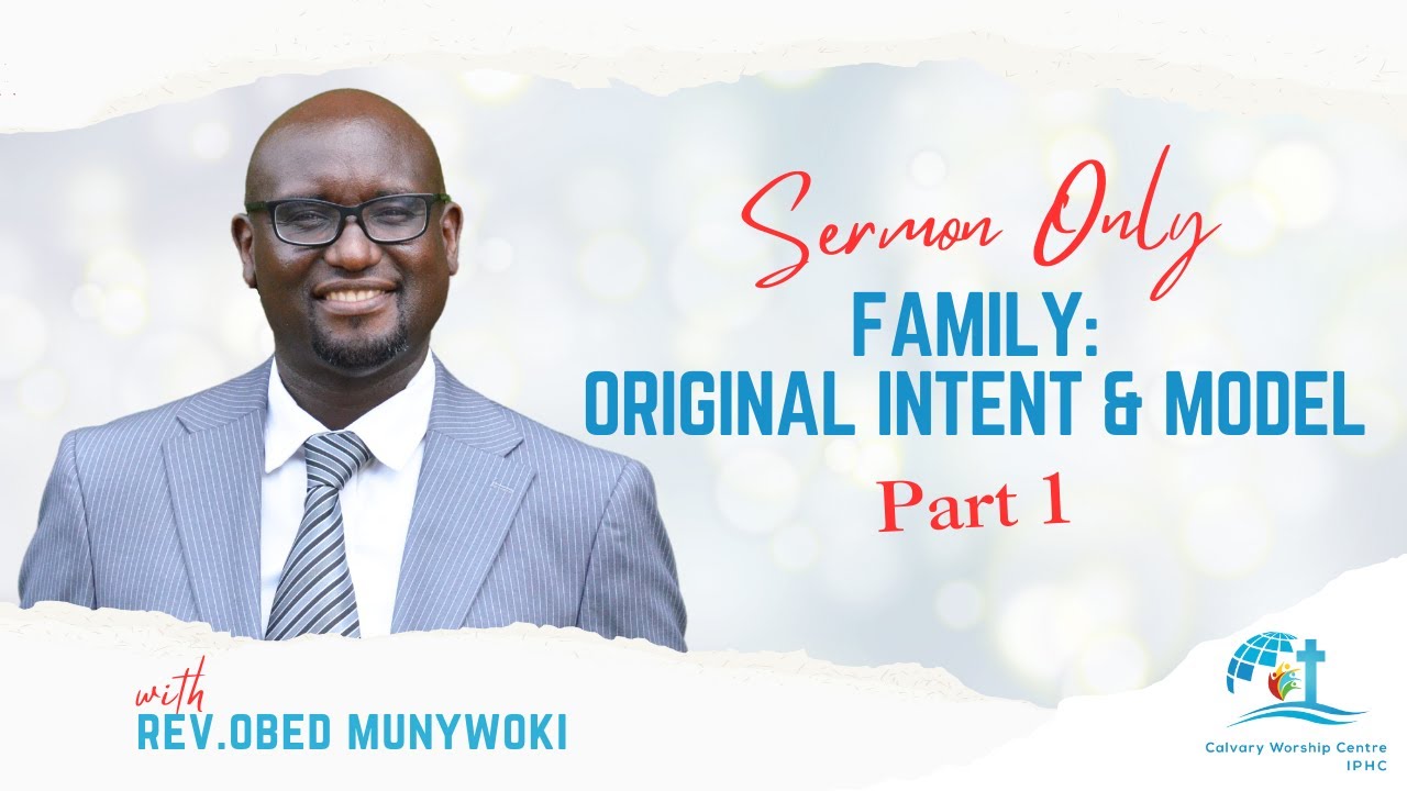Family: Original Intent & Model || Part 1 - YouTube